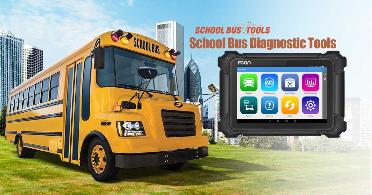 School Bus Diagnostic Tools | School Bus Tools
